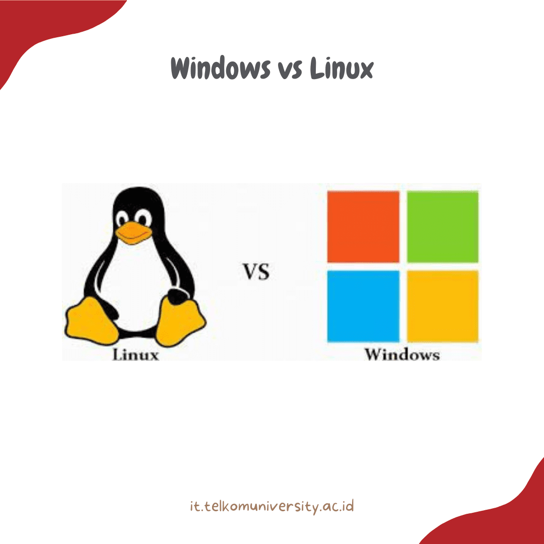 Simak Perbedaan WINDOWS VS LINUX dari Berbagai Faktor